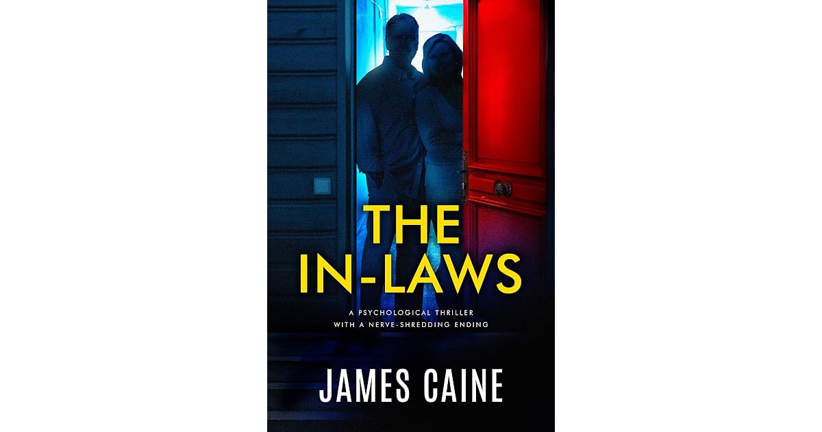 The In-Laws by James Caine