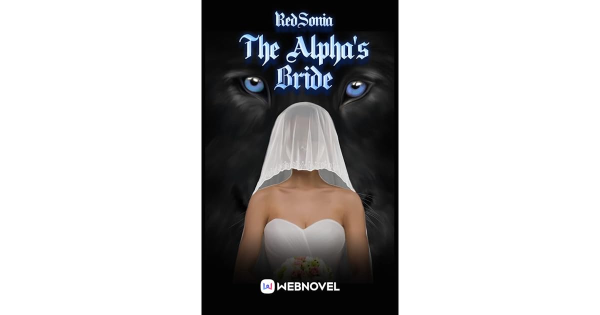 The Alpha's Bride: Book1 by RedSonia