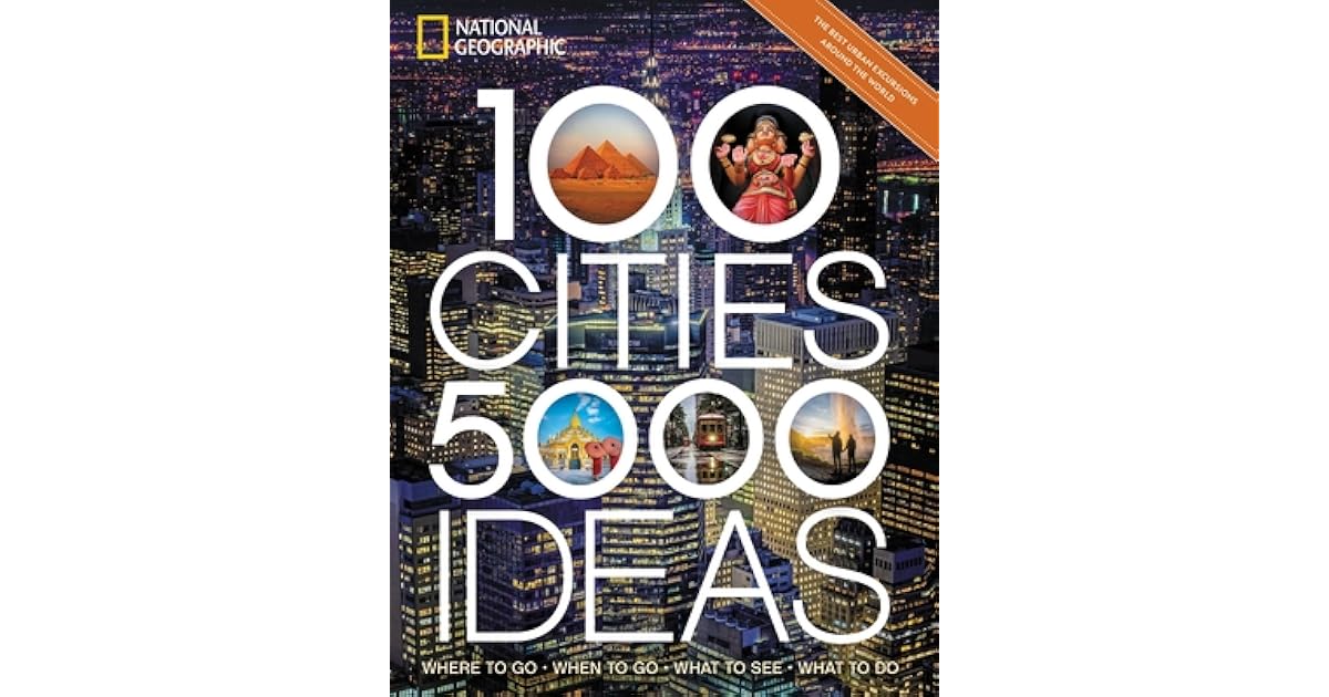 Book giveaway for 100 Cities, 5,000 Ideas: Where to Go, When to Go ...