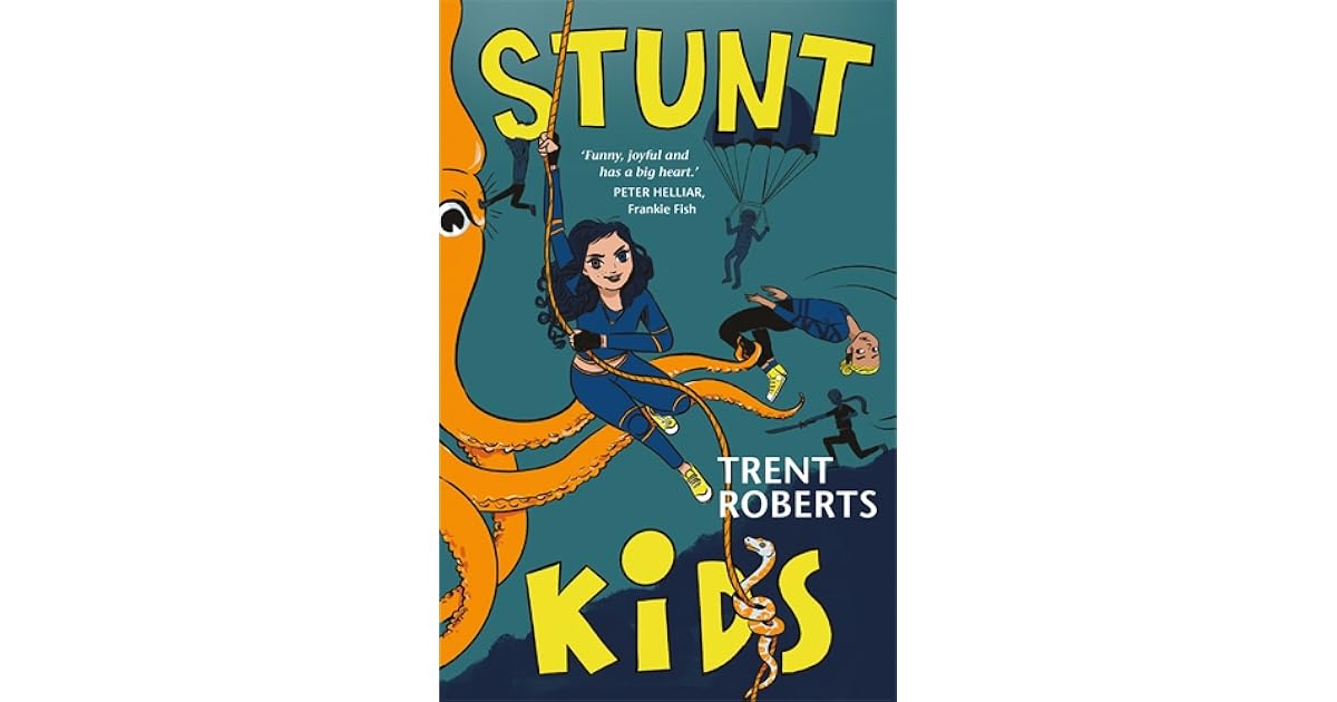 Stunt Kids by Trent Roberts