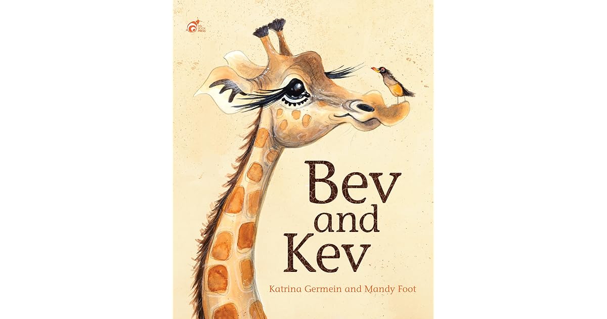 Bev and Kev by Katrina Germein