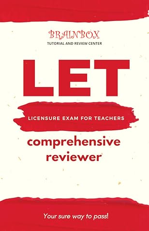 Brainbox LET Comprehensive Reviewer by Ma. Faye M. Colas