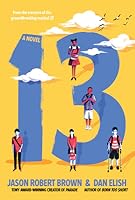 13 by Jason Robert Brown