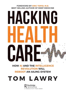(Pdf READ) Hacking Healthcare by Tom Lawry Full PDF | GM Binder