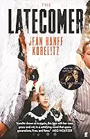 The Latecomer by Jean Hanff Korelitz