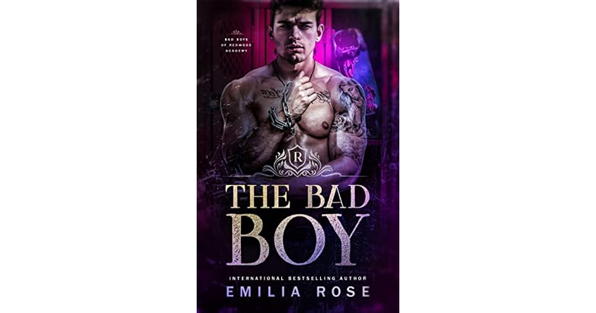 The Bad Boy (Bad Boys of Redwood Academy #3) by Emilia Rose