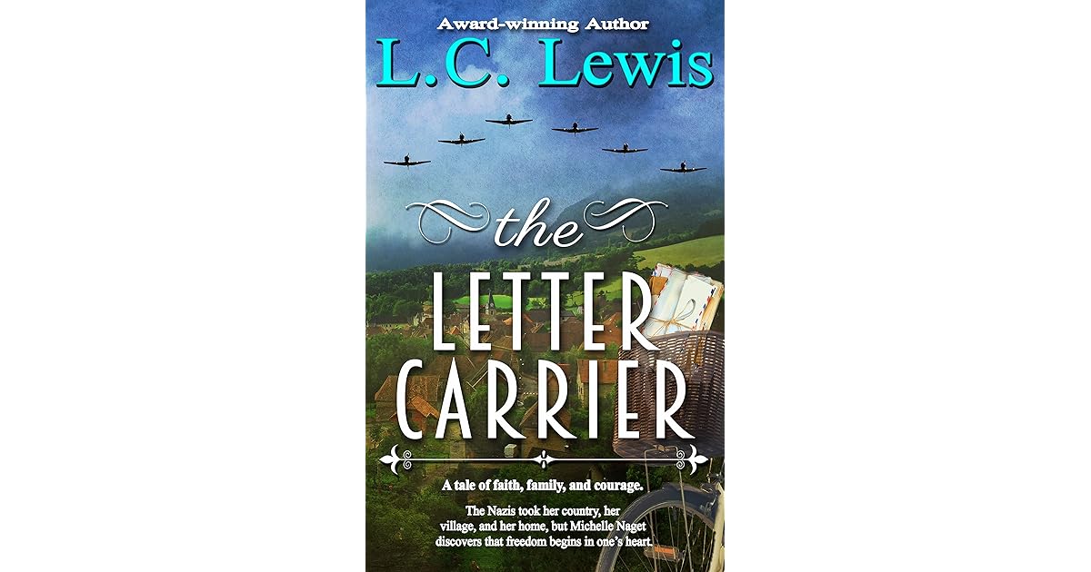 The Letter Carrier by Laurie L.C. Lewis