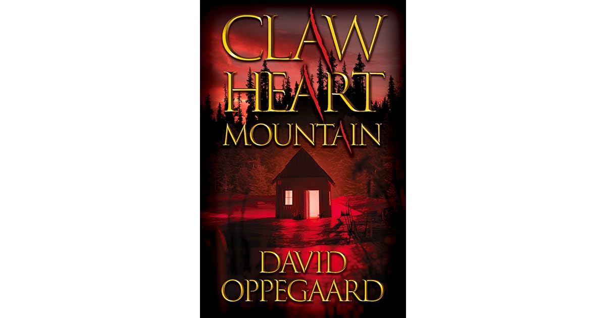 Book giveaway for Claw Heart Mountain by David Oppegaard Nov 21-Dec 12 ...