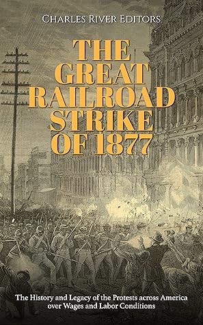 Great Railroad Strike Of 1877 Timeline