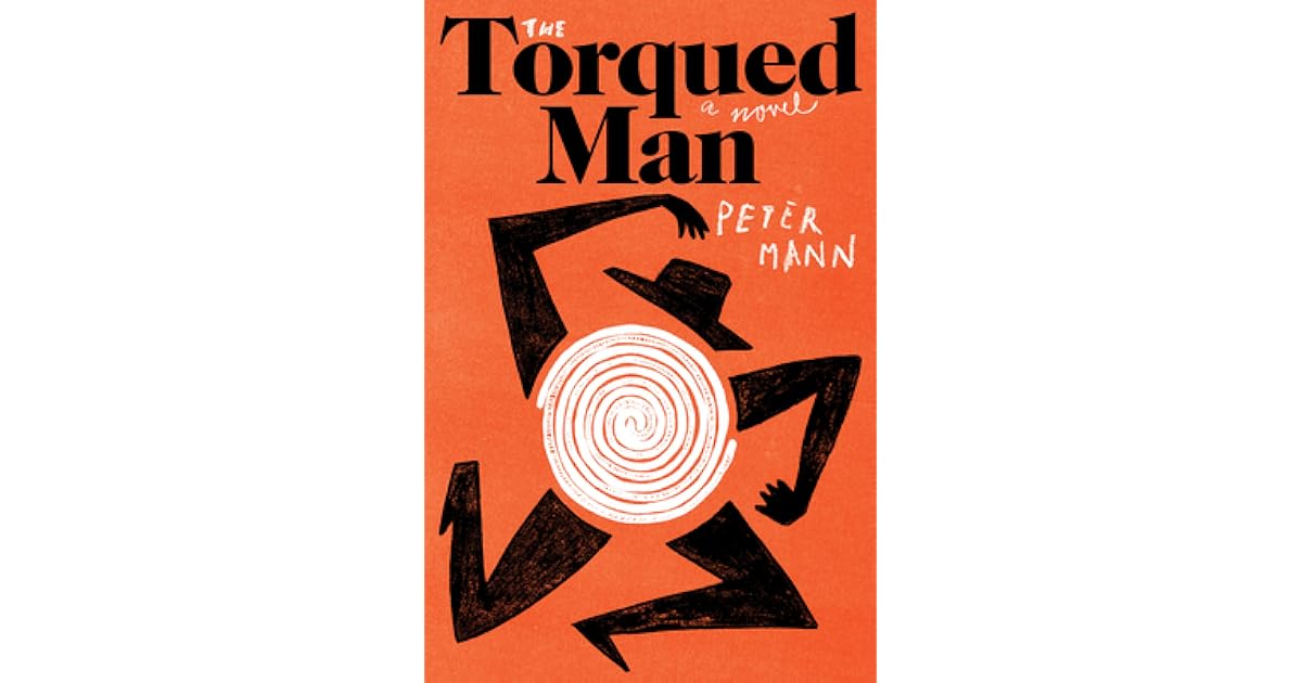 Book giveaway for The Torqued Man by Peter Mann Dec 10-Jan 09, 2023