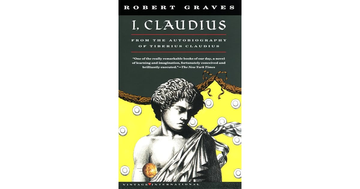 I, Claudius (Claudius, #1) by Robert Graves