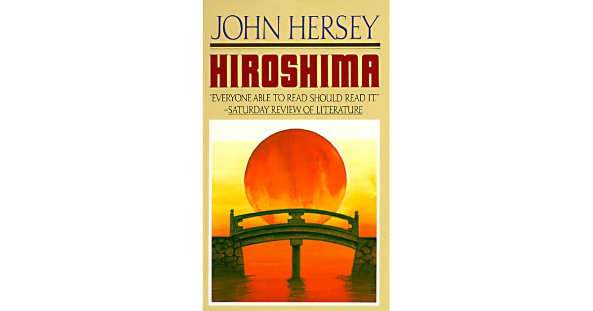 Hiroshima by John Hersey
