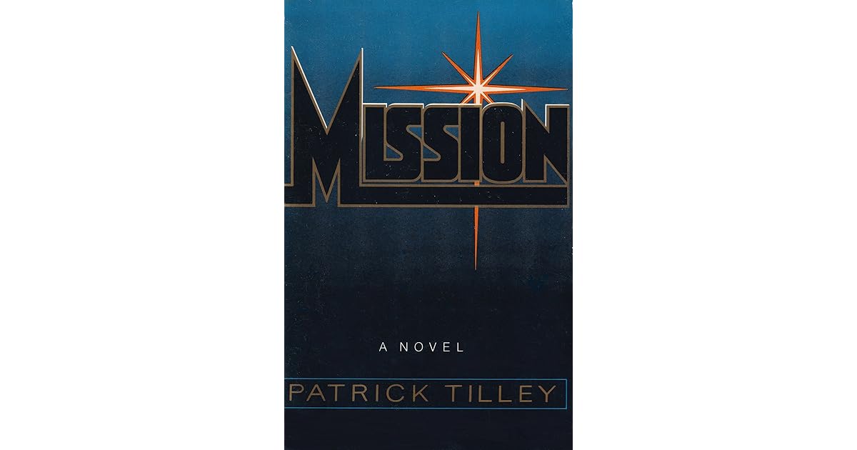 Mission by Patrick Tilley
