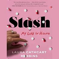 Stash: My Life in Hiding by Laura Cathcart Robbins