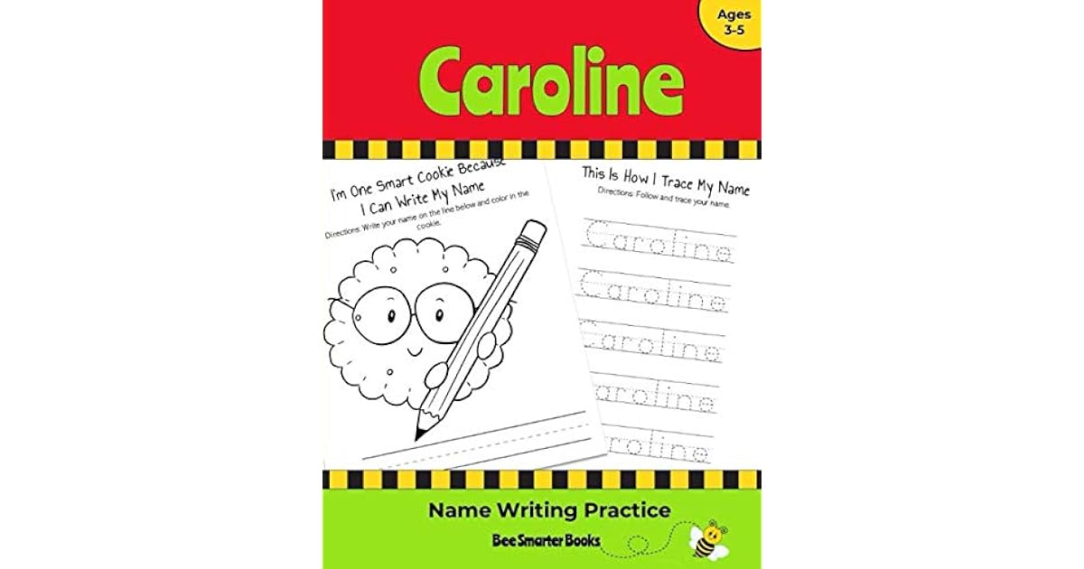 Caroline Name Writing Practice: Personalized Name Writing Activities ...