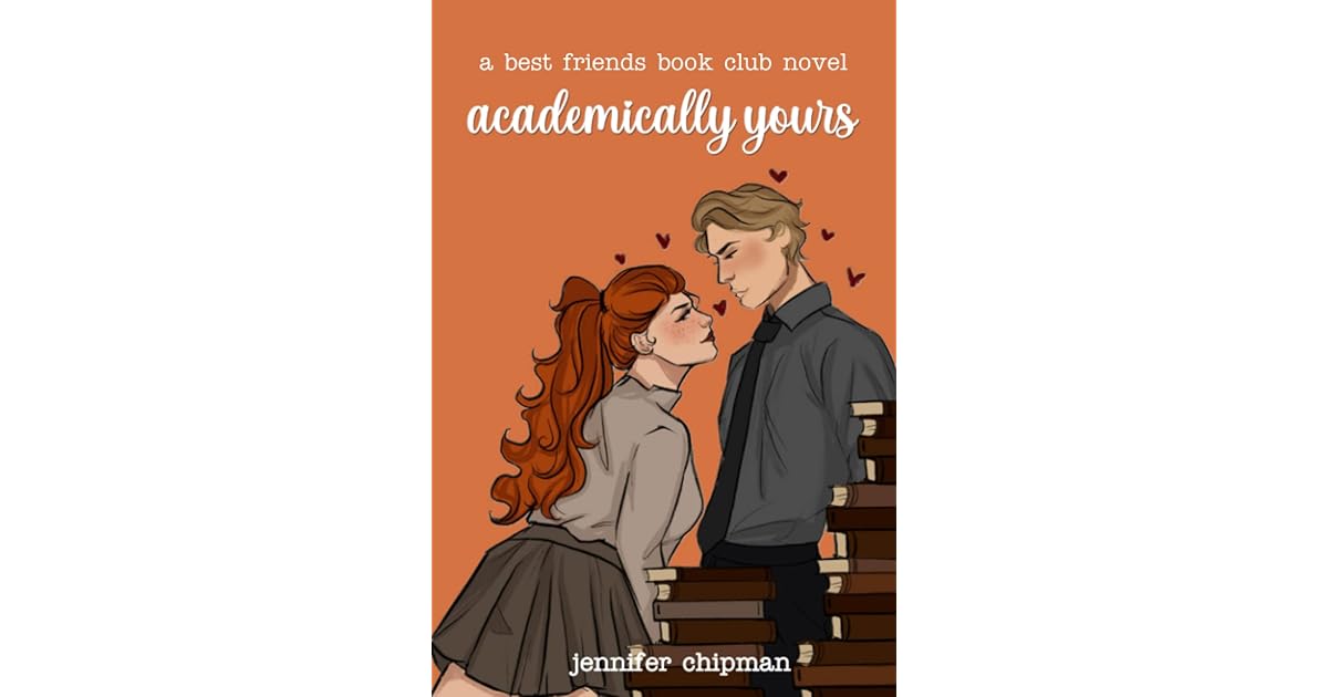Academically Yours by Jennifer Chipman