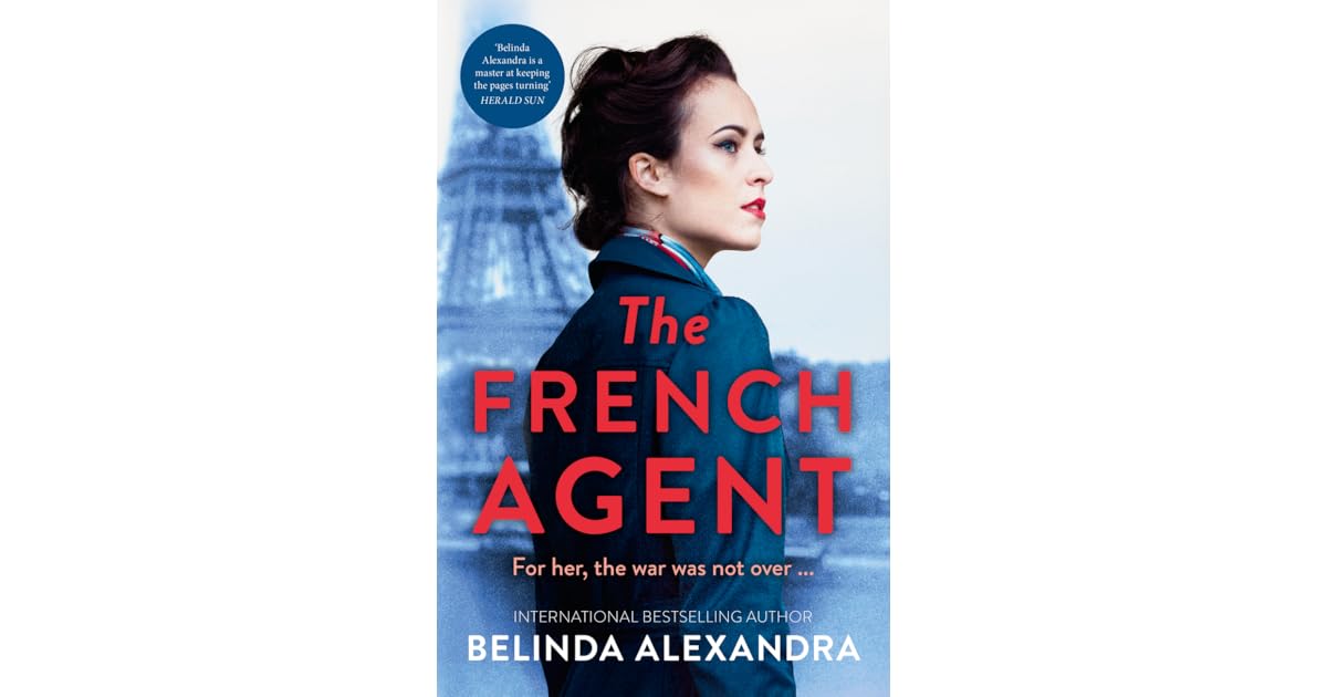 The French Agent by Belinda Alexandra