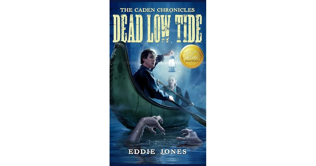 Dead Low Tide (The Caden Chronicles Book 3) by Eddie Jones