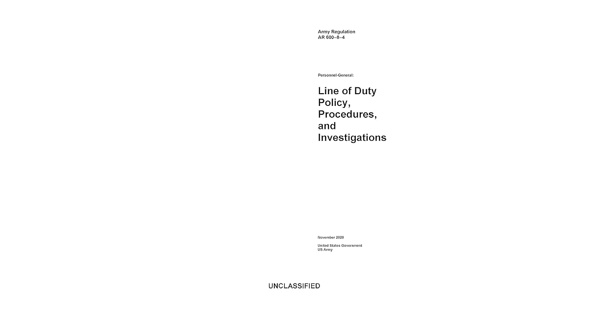 Army Regulation AR 600 8 4 Personnel General Line Of Duty Policy Army Regulation AR 600 8 4 Personnel General Line Of Duty Policy