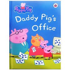 Peppa Pig: Daddy Pig's Office by Ladybird