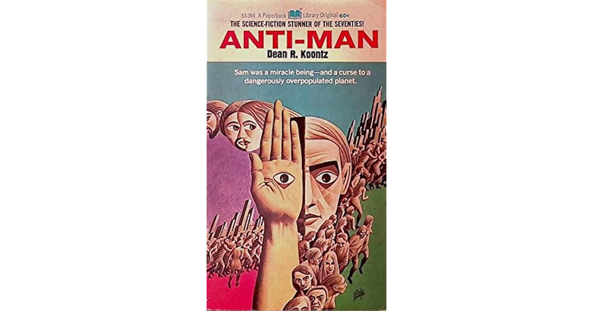 Anti-Man by Dean Koontz