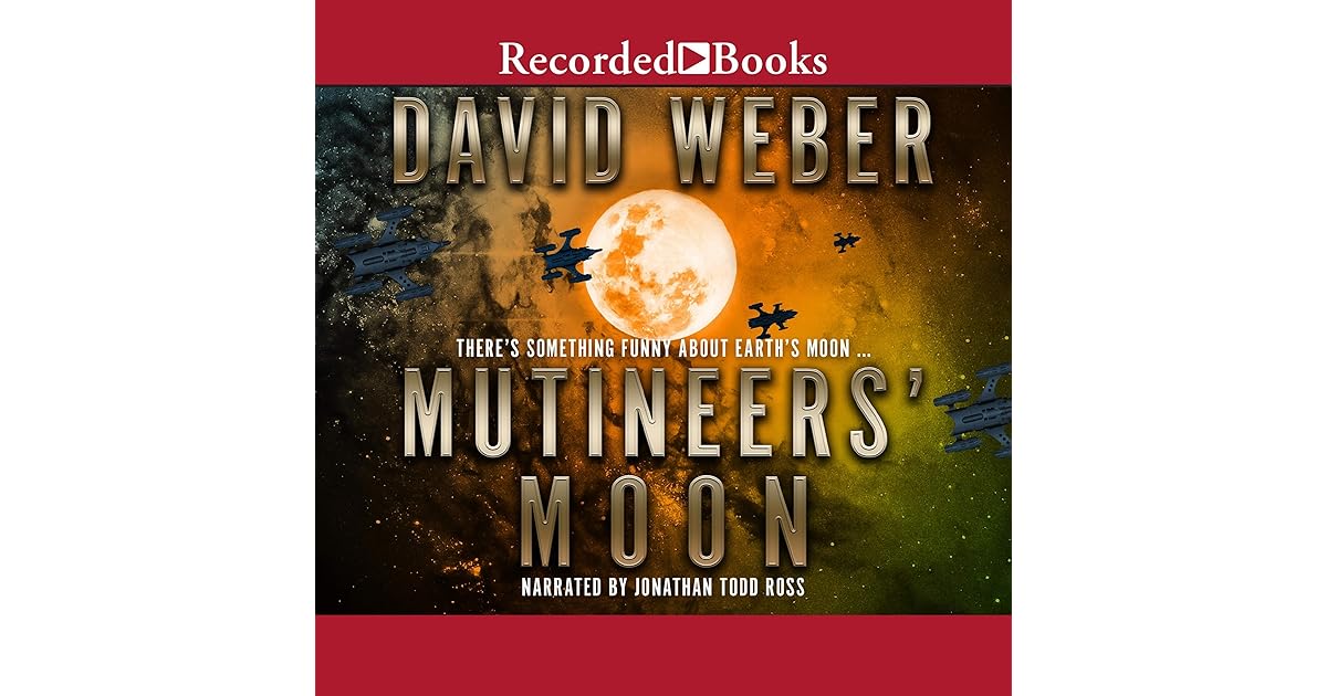 Mutineer's Moon (The Dahak Series) by David Weber