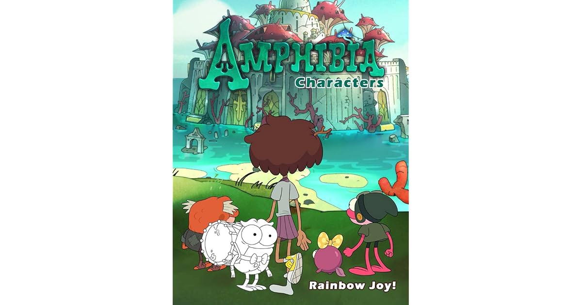 Rainbow Joy! - Amphibia Characters Coloring Book: Exclusive Gift for ...
