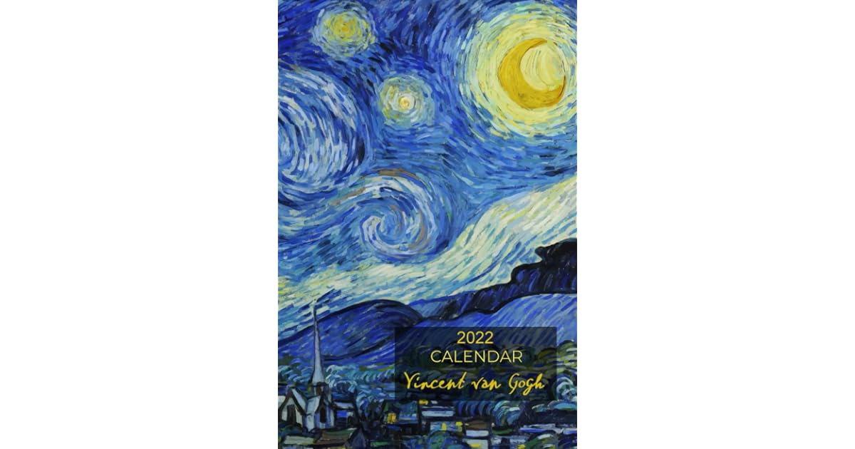 2022 Calendar - Vincent van Gogh: Vincent van Gogh - Starry Night Cover ...