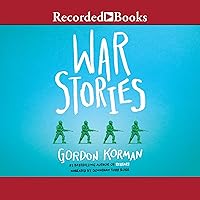 War Stories by Gordon Korman