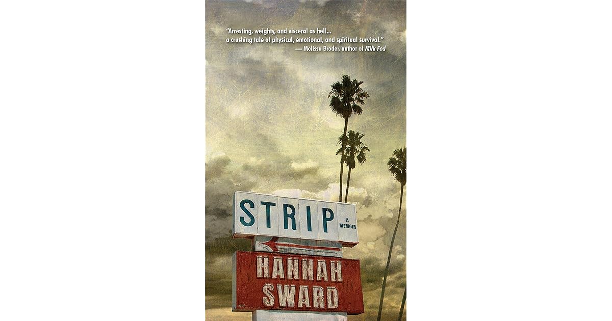 Book giveaway for Strip: A Memoir by Hannah Sward Sep 01-Sep 30, 2023
