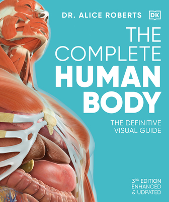 (Download) The Complete Human Body: The Definitive Visual Guide (DK ...