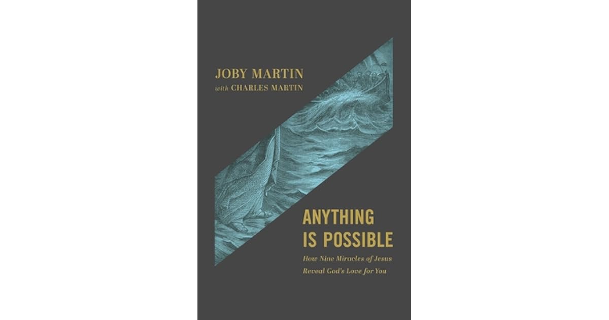 Book giveaway for Anything Is Possible: How Nine Miracles of Jesus ...