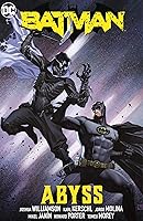Batman, Vol. 6: Abyss by Joshua Williamson