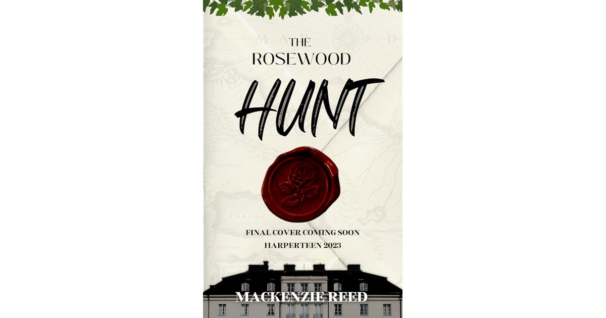 The Rosewood Hunt by Mackenzie Reed