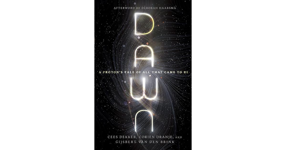 Book giveaway for Dawn: A Proton's Tale of All That Came to Be by Cees ...