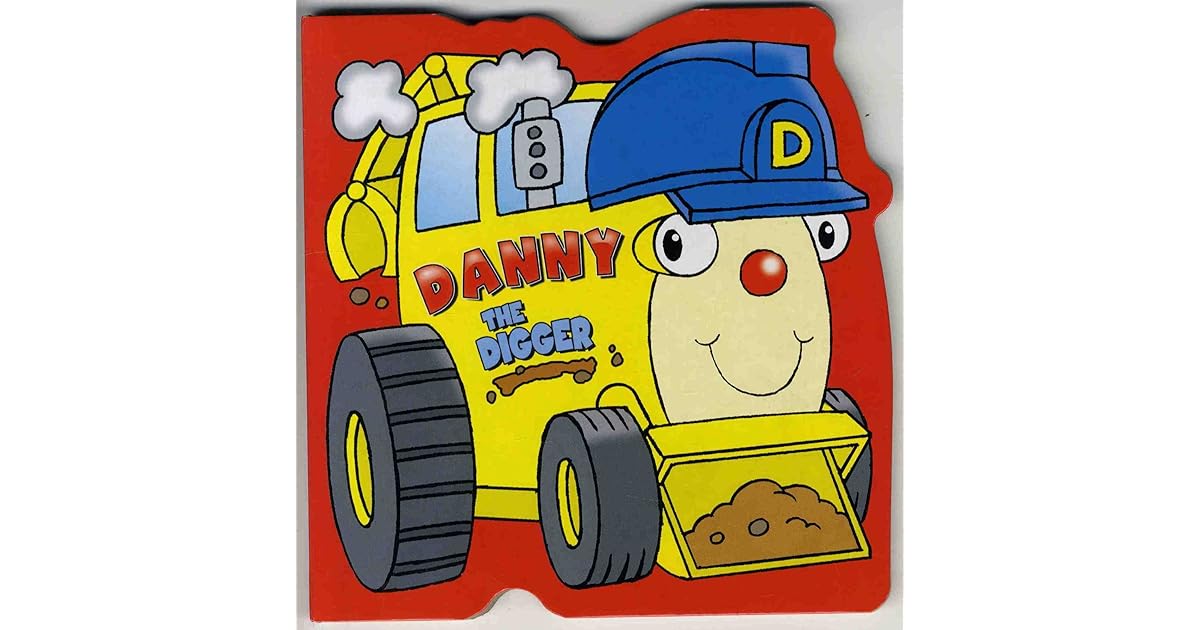 Danny The Digger by Brown Watson English Edition