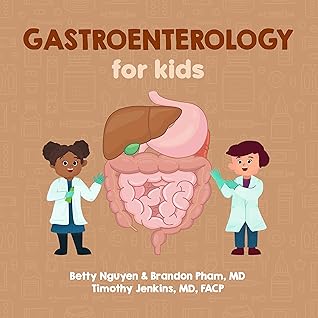 Gastroenterology for Kids: A Fun Picture Book About the ...