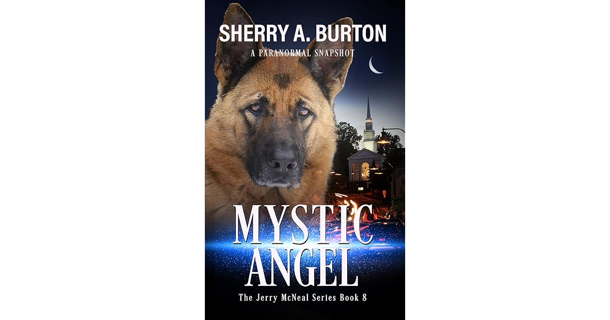 Mystic Angel (Jerry McNeal, #8) by Sherry A. Burton