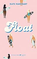 Float by Kate Marchant