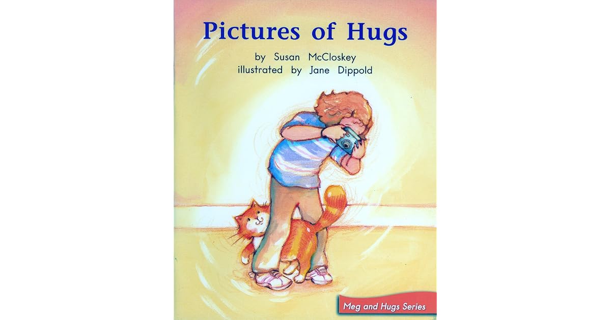 Pictures of Hugs by Susan McCloskey
