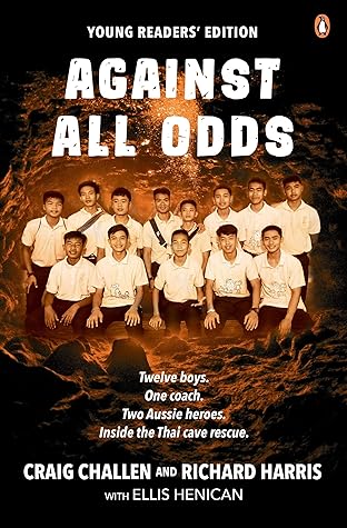 Against All Odds Young Readers’ Edition by Craig Challen