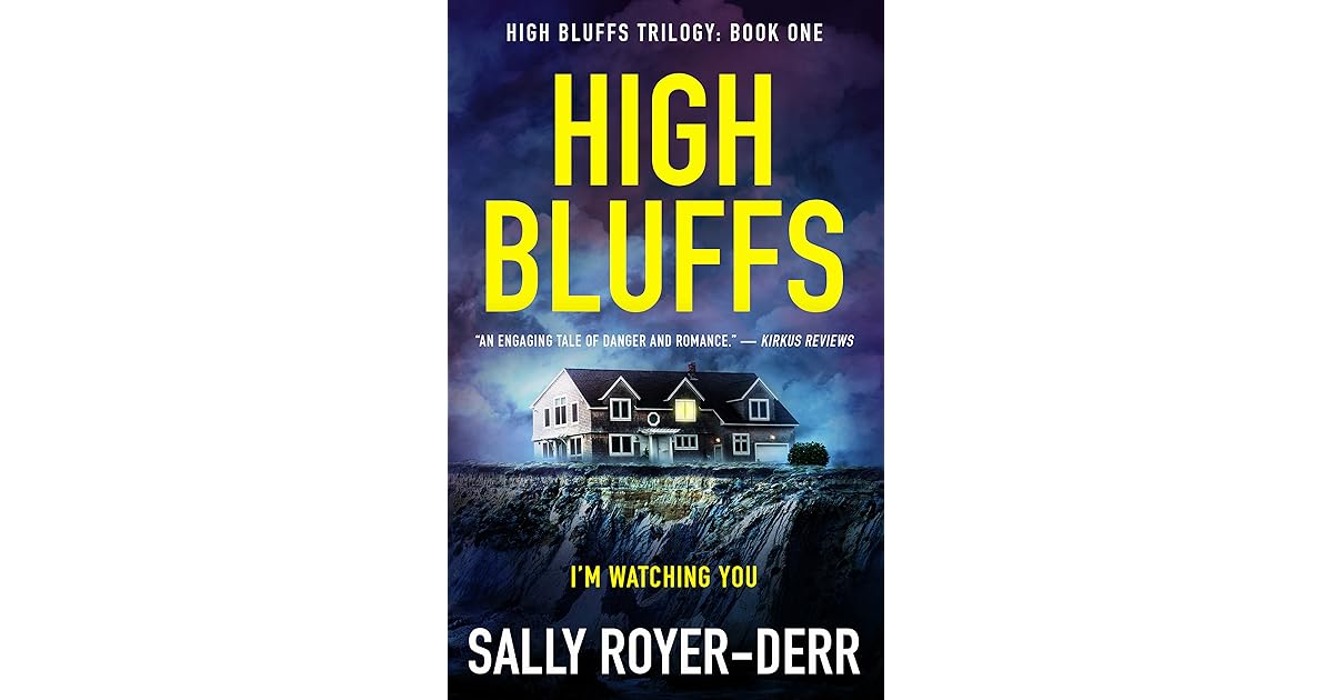 Book giveaway for High Bluffs (High Bluffs Trilogy #1) by Sally Royer ...