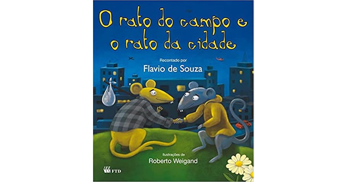 O Rato do Campo e o Rato da Cidade by Flavio de Souza