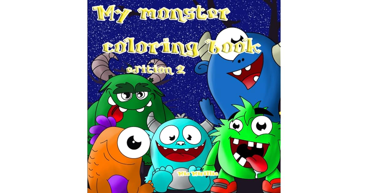 My Monster coloring book: Big scary monster book for kids age 6-10 by ...