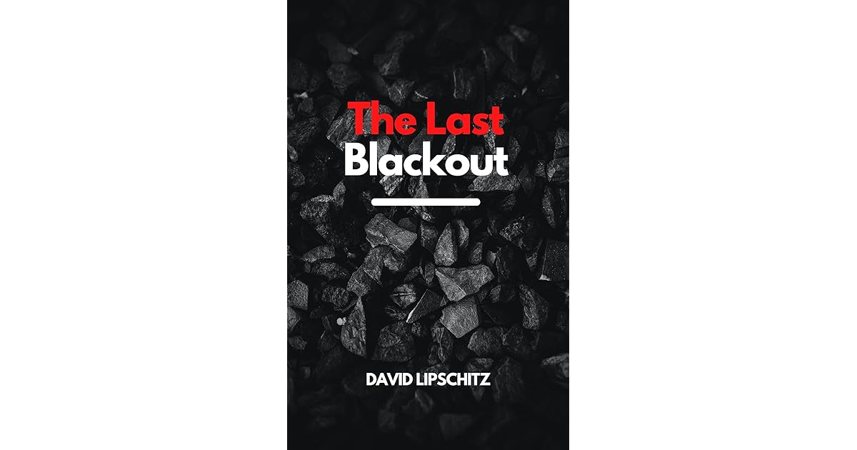 The Last Blackout by David Lipschitz