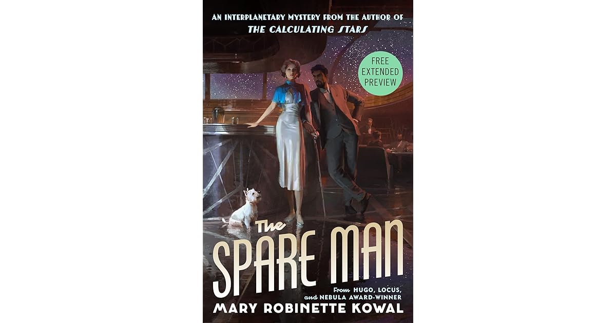 The Spare Man Sneak Peek by Mary Robinette Kowal