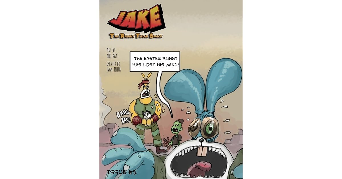 Jake the Rabbit From Space Issue 5 by Ivan Teller