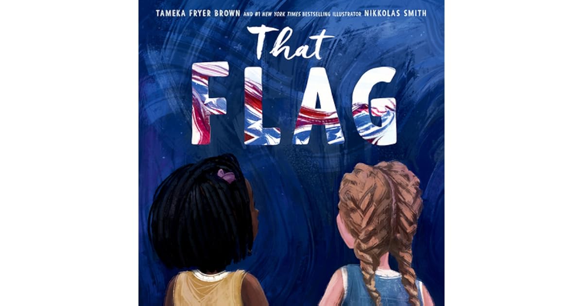 That Flag by Tameka Fryer Brown