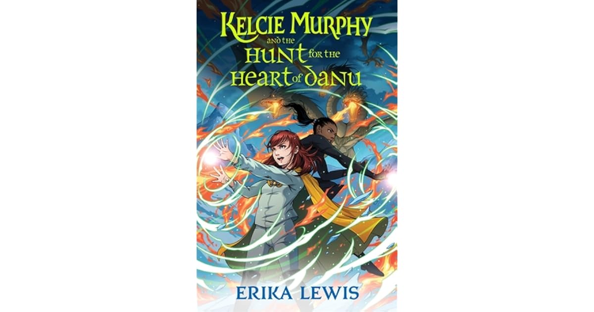 Book giveaway for Kelcie Murphy and the Hunt for the Heart of Danu ...