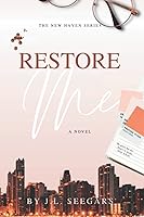 Restore Me by J.L. Seegars